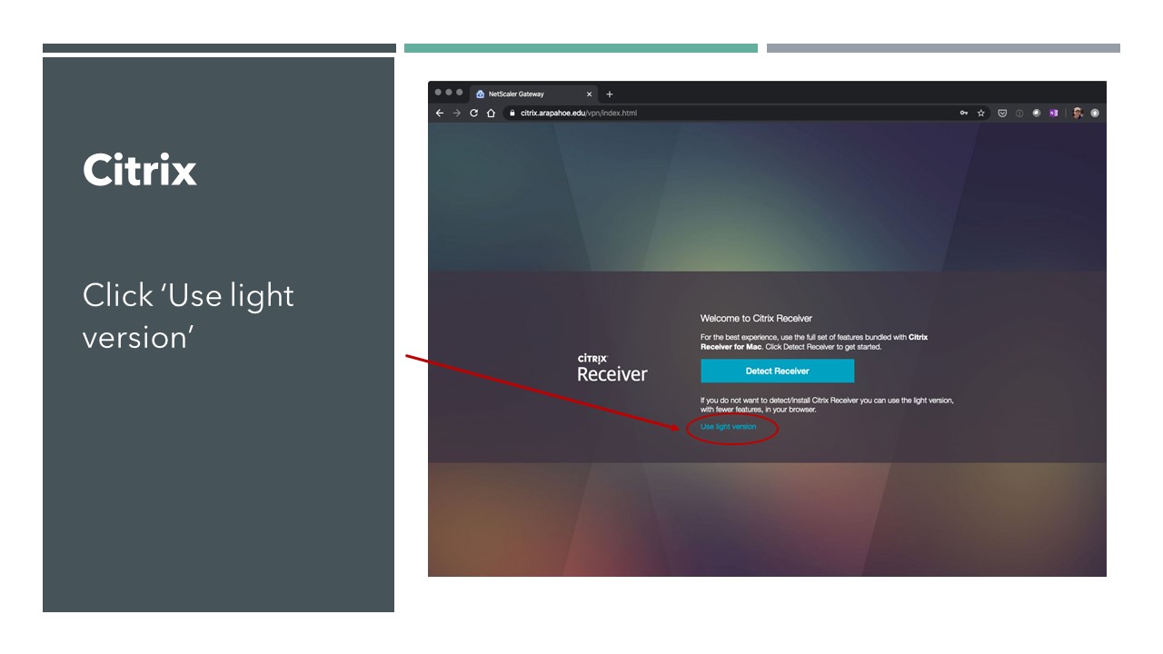 Using Citrix for Remote Access Spring 2020 - ACC Service Desk