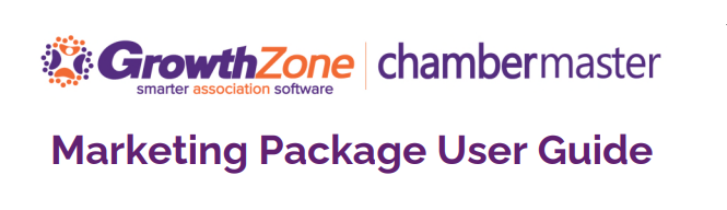 Using the Marketing Package (Attached File) - ChamberMaster