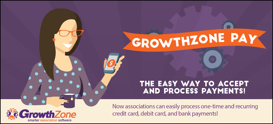 GrowthZone Pay Processing Overview - ChamberMaster